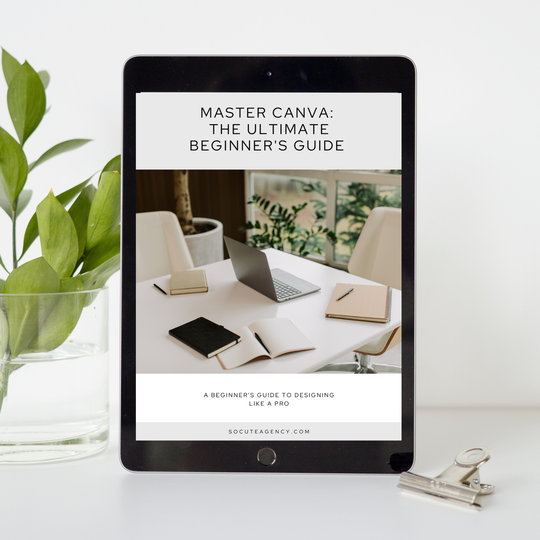 Master Canva: Ultimate Beginner's Guide to Stunning Designs – socuteagency